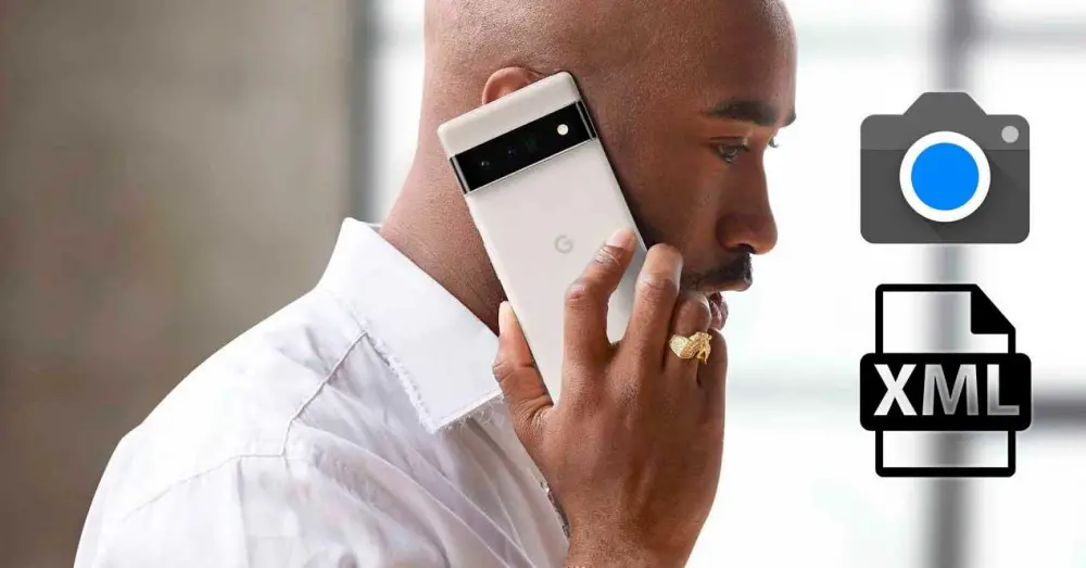 If you want to use GCam to take photos, watch out for XML files | ITIGIC